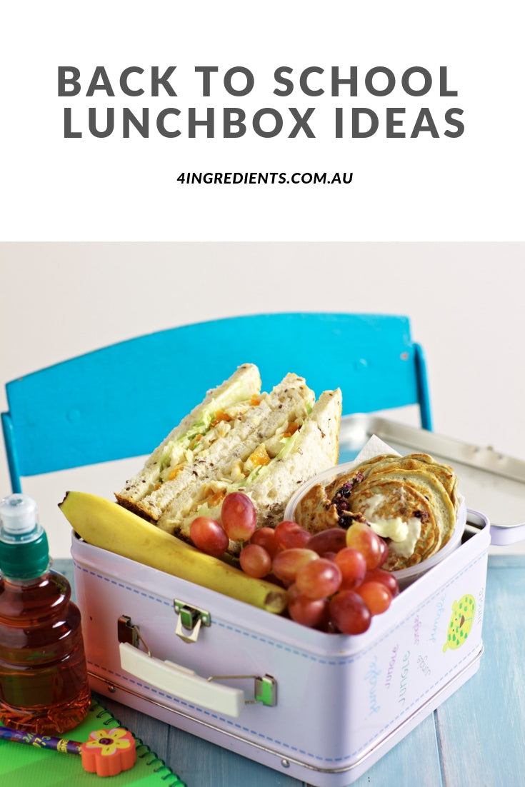 Back to School Lunchbox Ideas! – 4 Ingredients