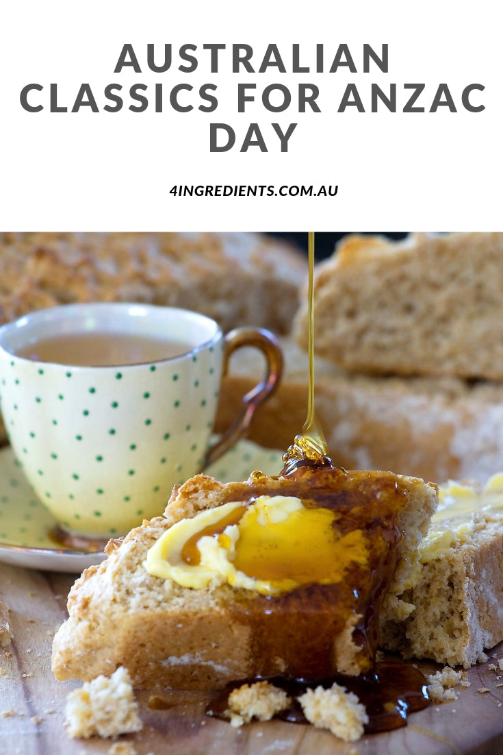 Australian Classics for Anzac Day – 4 Ingredients