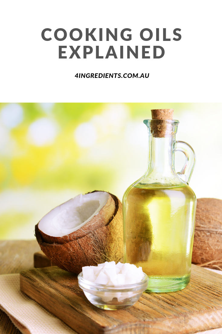 Cooking Oils Explained – 4 Ingredients
